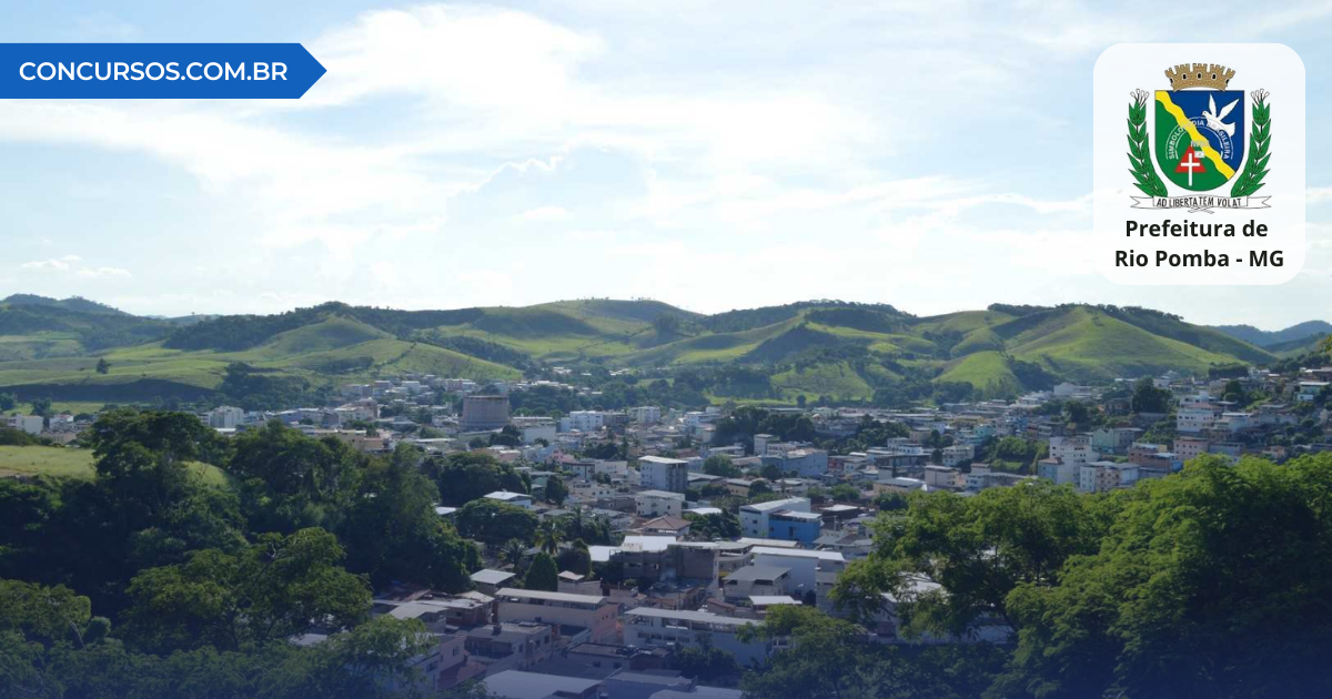 Prefeitura De Rio Pomba Mg Abre Inscrições Para Processo Seletivo